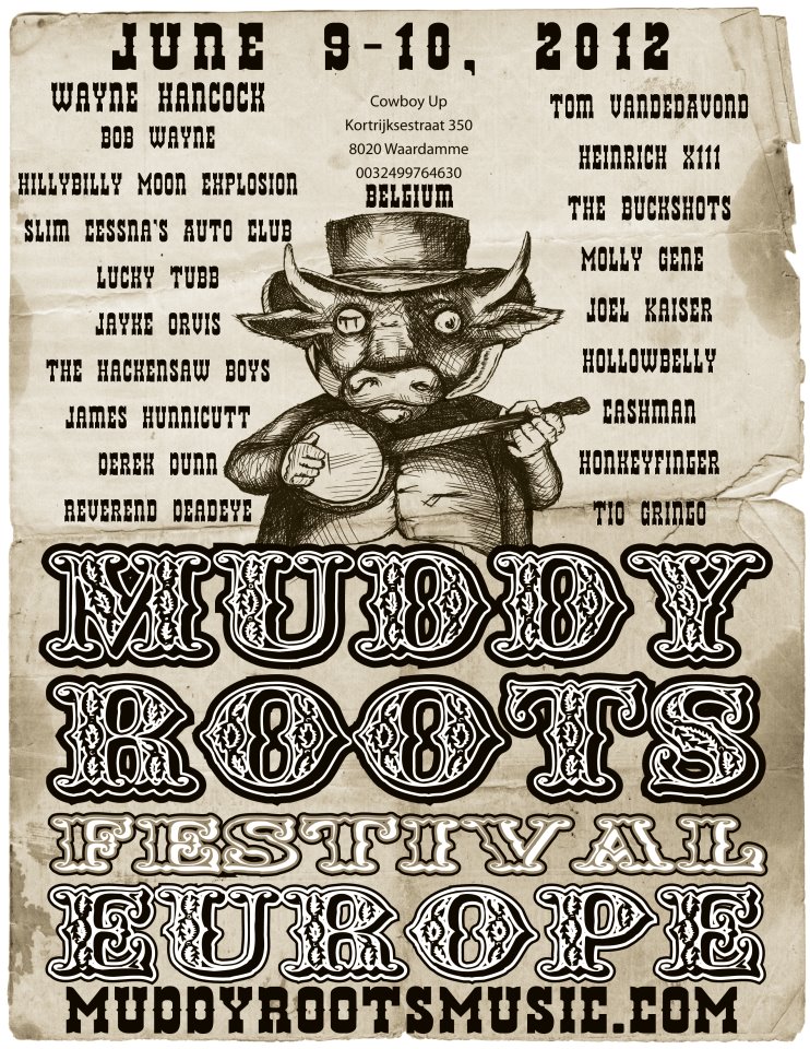 Muddy Roots Festival desembarca en Europa, Muddy Roots Europe en ...