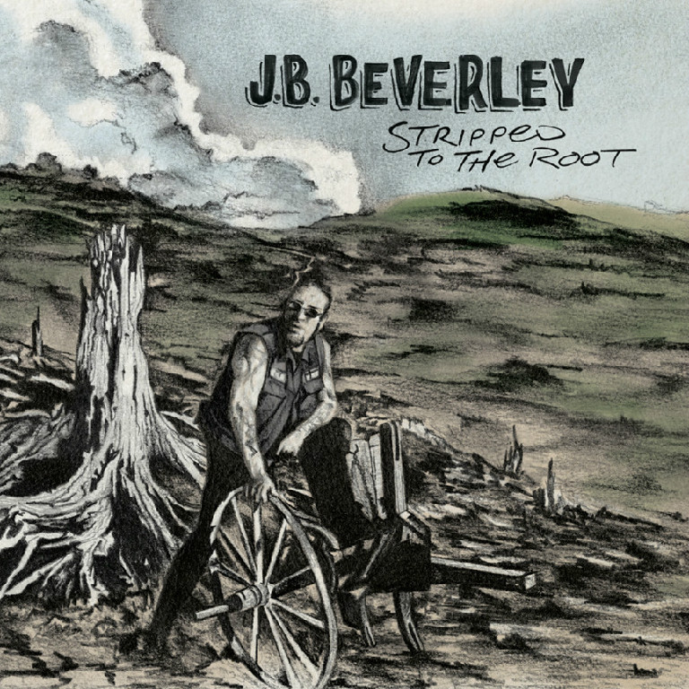J.B. Beverley "Stripped To The Root", nuevo disco - Dirty Rock Magazine