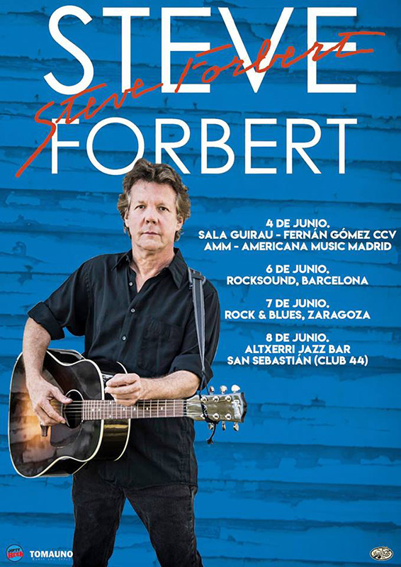 Primera gira española de Steve Forbert para presentar, "The Magic Tree ...