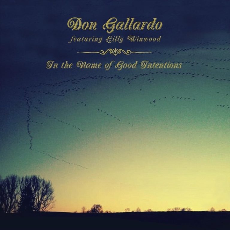 Nuevo disco de Don Gallardo junto a Lilly Winwood, "In The Name Of Good ...