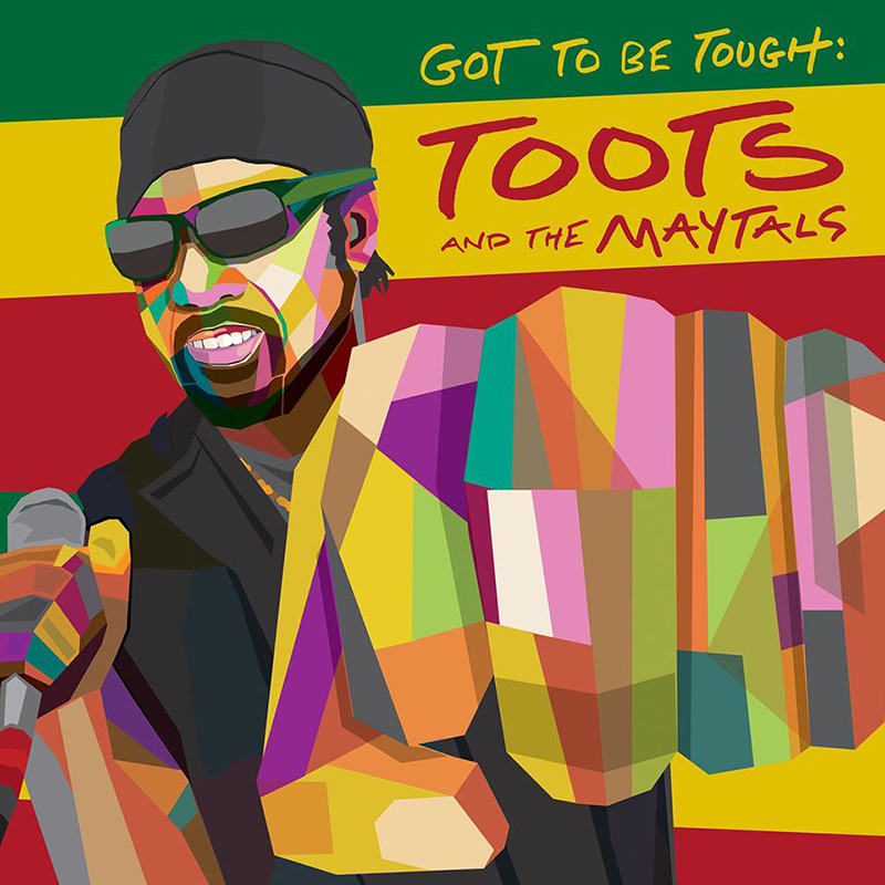 Toots and the Maytals anuncian "Got to Be Tough", su primer disco en ...