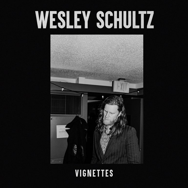 Wesley Schultz de The Lumineers lanza un álbum de versiones, "Vignettes ...