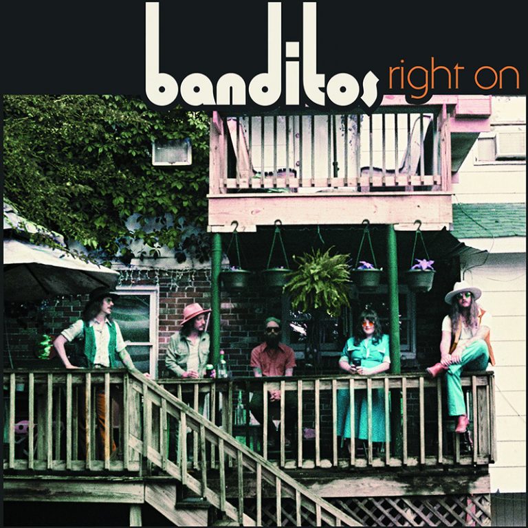 Banditos presentan nuevo disco, "Right On" - Dirty Rock Magazine