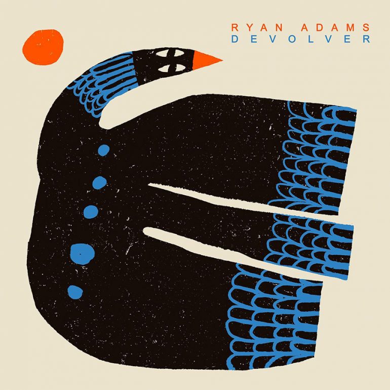 Ryan Adams regala a todos sus seguidores "Devolver" - Dirty Rock Magazine