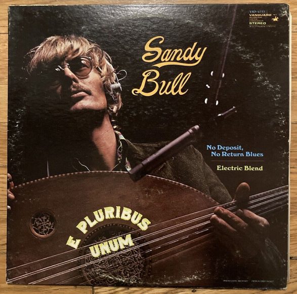 Sandy Bull. Uno de los arquitectos del Folk psicodélico - Dirty Rock ...