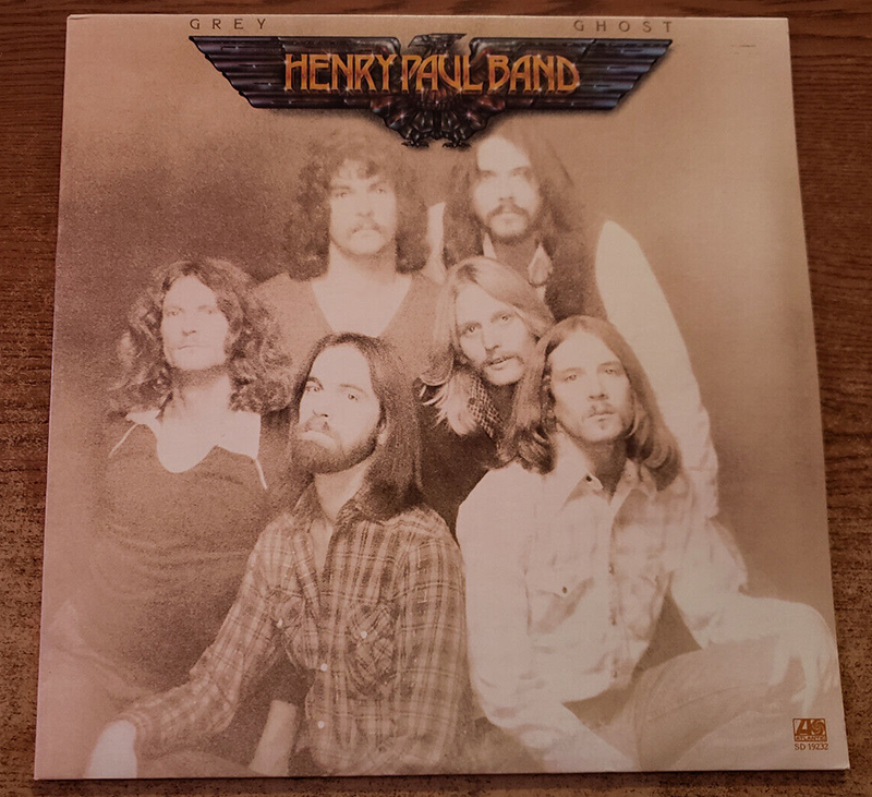 Henry Paul Band – Grey Ghost (1979) - Dirty Rock Magazine