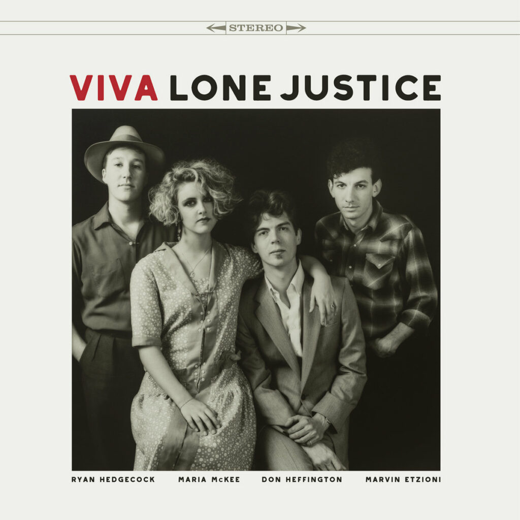 Lone Justice regresan con su primer álbum nuevo "Viva Lone Justice" 38 ...