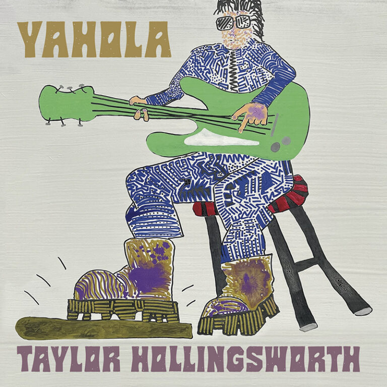 Taylor Hollingsworth lanza nuevo disco, "Yahola" - Dirty Rock Magazine
