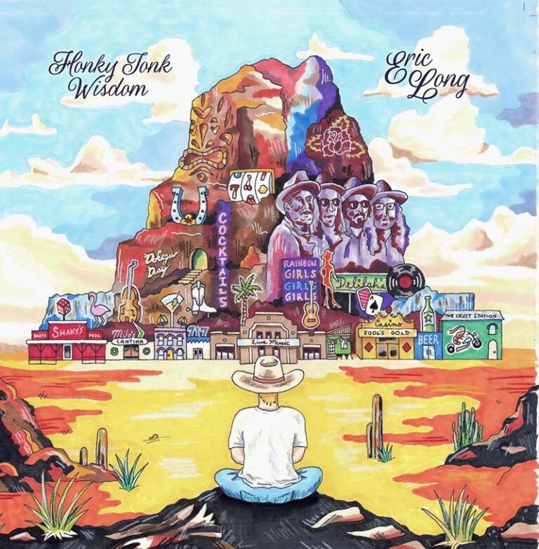 Eric Long lanza nuevo disco, "Honky Tonk Wisdom" - Dirty Rock Magazine