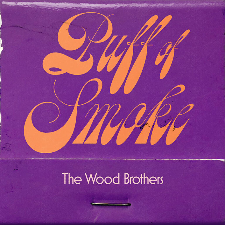 The Wood Brothers lanzan "Puff Of Smoke" - Dirty Rock Magazine
