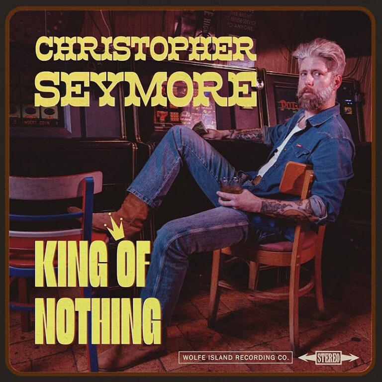 Debut de Christopher Seymore con "King Of Nothing" - Dirty Rock Magazine