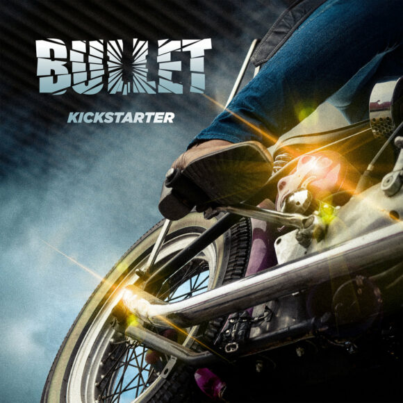Bullet "Kickstarter" - Dirty Rock Magazine