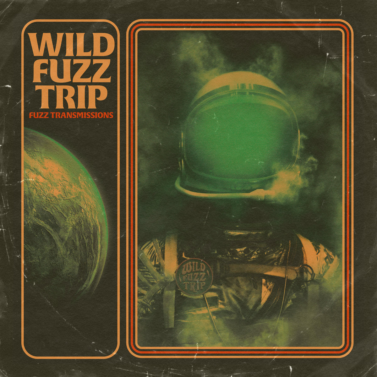 Wild Fuzz Trip "Fuzz Transmissions" - Dirty Rock Magazine