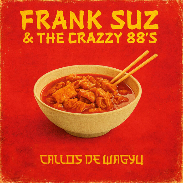 Frank Suz and The Crazzy 88´s anuncia nuevo disco, "Callos de Wagyu" y ...