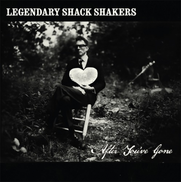 The Legendary Shack Shakers publican nuevo disco "After You’ve Gone ...